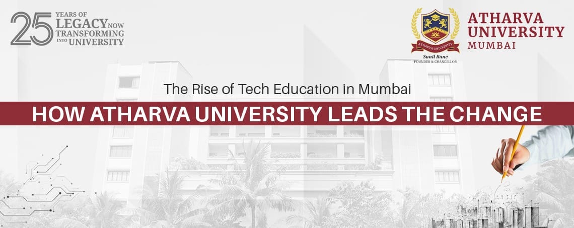 The Rise of Tech Education in Mumbai | Atharva University Leading the ...